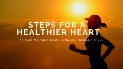 Steps for a younger and healthier heart - High Quality Life Style